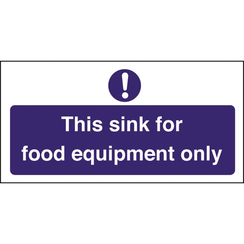 Kitchen Sink Safety Sign Food Equipment Only – Pro Catering Equipment
